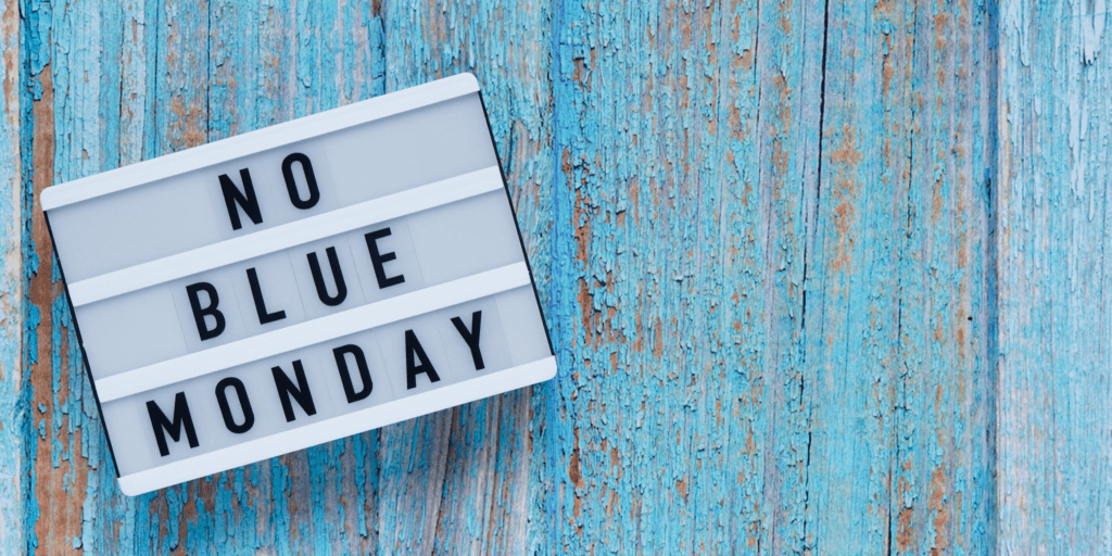 Is Blue Monday a Myth or Reality? | Bond Williams